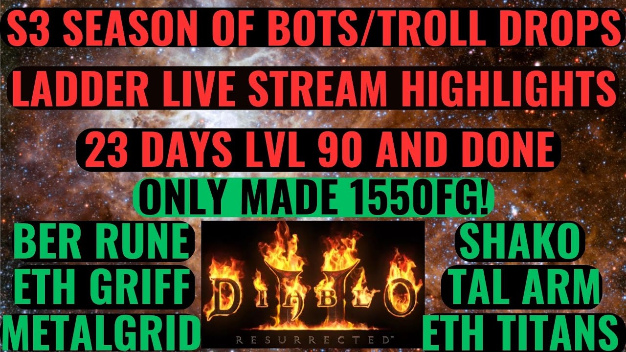 Diablo 2 Resurrected. D2R Ladder Season 3 Online Stream Highlights. Season Of Bots And Troll ...