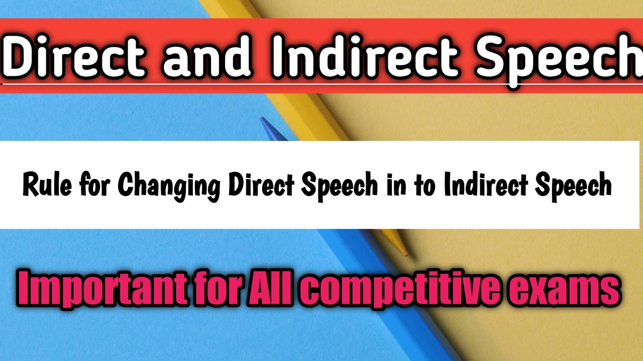 Direct and Indirect speech rules and examples - YouTube