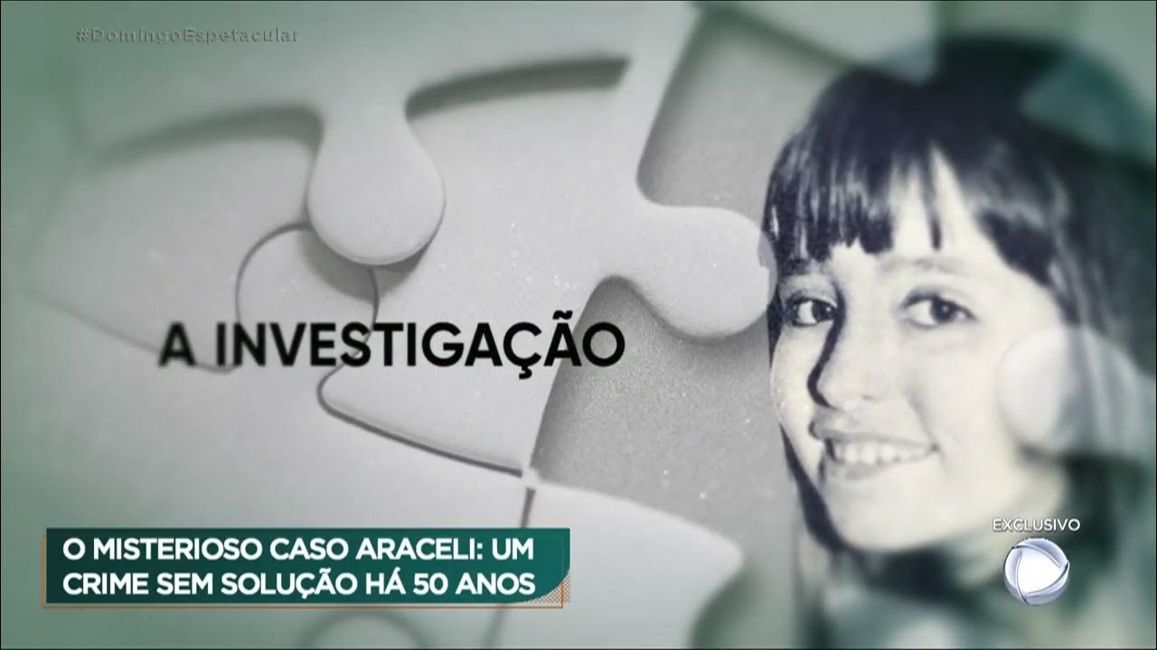 50 Anos De Mistério Irmão De Araceli Quebra O Silêncio Sobre A Morte
