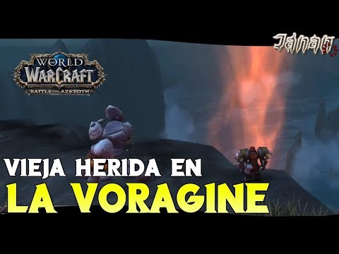 WoW BFA // Heridas en la Vorágine