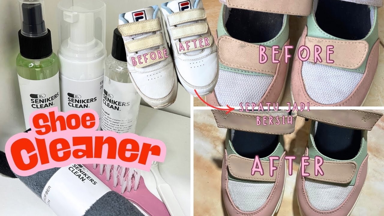 HOW TO CLEAN SHOES WITH SHOE CLEANER | REKOMENDASI PEMBERSIH SEPATU ...