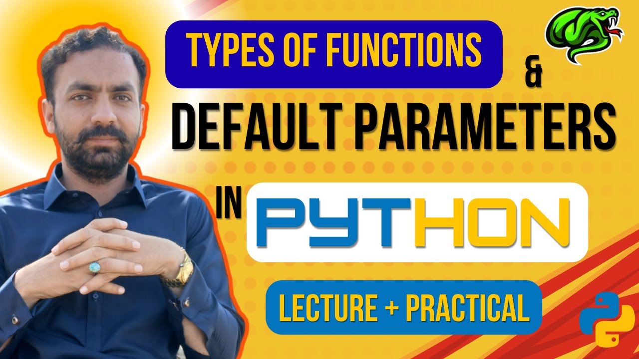 Lec 34 Types Of Functions In Python Default Parameters Python Full Course Youtube