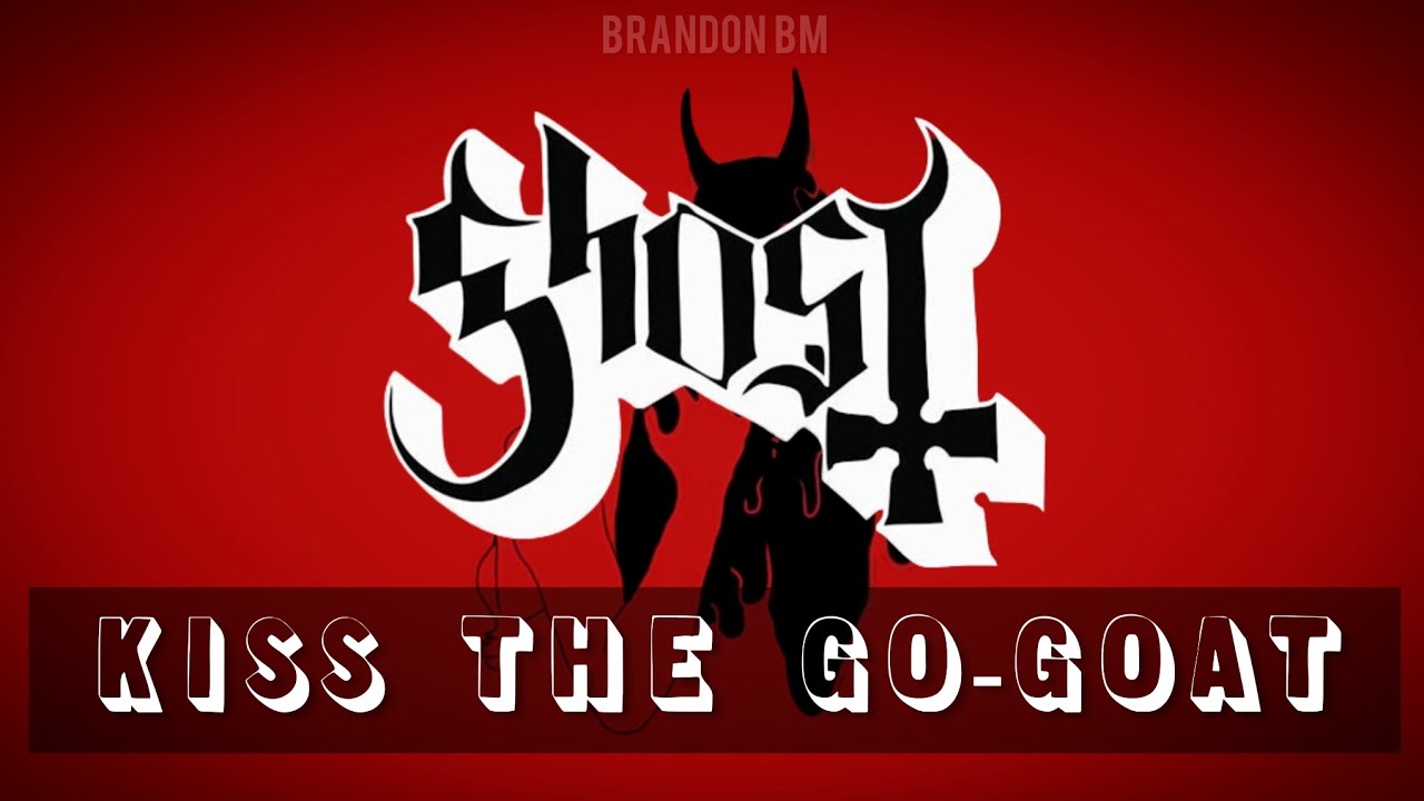 Ghost - Kiss the Go-Goat (Subtitulada en Español) (No Satan/Lucifer ...