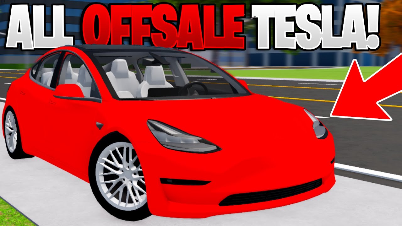 Every Offsale *TESLA* In Vehicle Legends! (Roblox) - YouTube