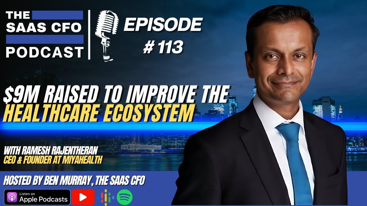 $9M Raised to Improve the Healthcare Ecosystem | The SaaS CFO | Miya ...