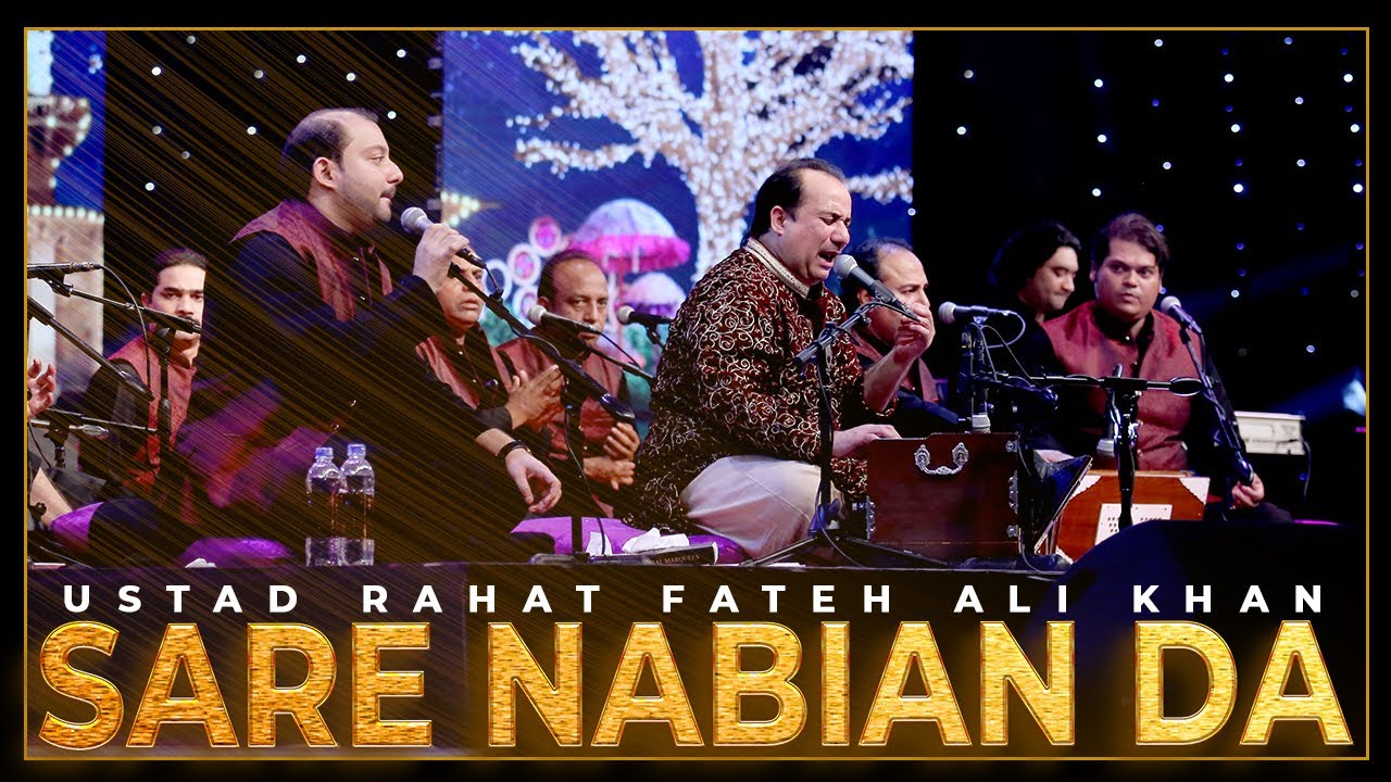 SARE NABIAN DA (QAWALI) RAHAT FATEH ALI KHAN - SUFI LOUNGE tribute ...