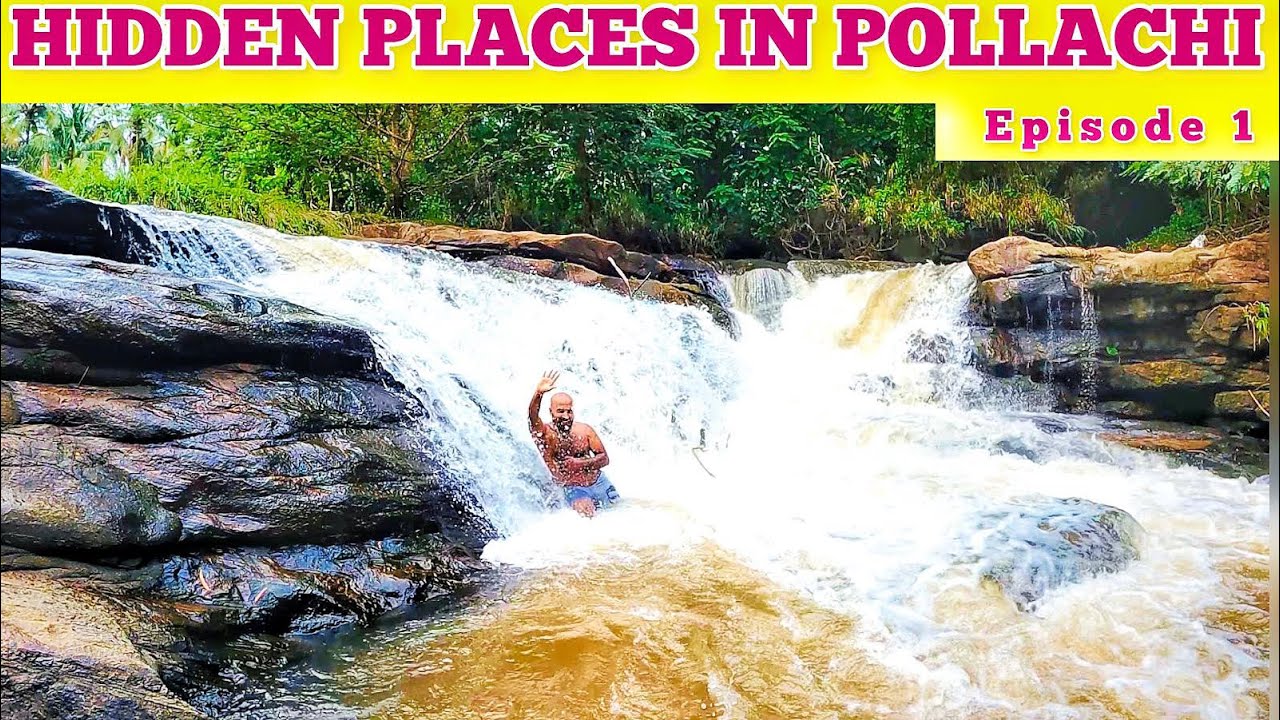 Hidden Tourist Places In Pollachi | Sethumadai Kutty Falls | Anaimalai ...