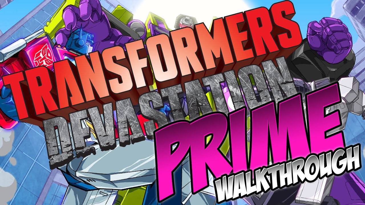 Transformers: Devastation Prime Difficulty Walkthrough - Chapter 4 ...