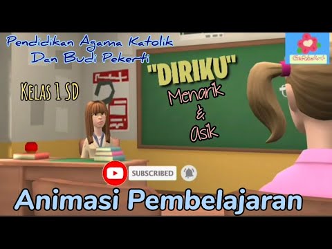 Animasi Pelajaran Agama Katolik SD | Diriku - YouTube
