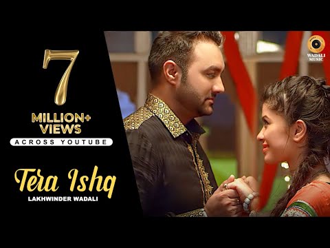 Tera Ishq - Lakhwinder Wadali | Official Video | Wadali Music | Lucky Noor | Lalit Dildar | Sufi