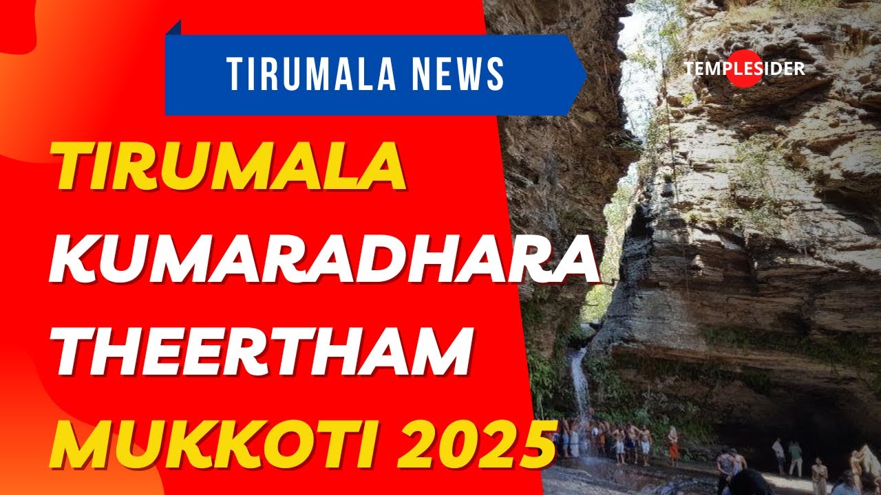 Kumaradhara Theertham Mukkoti 2025: A Spiritual Trek to Tirumala's ...