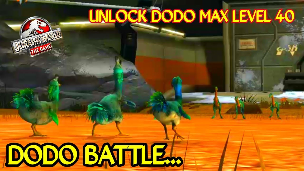 NEW DODO UNLOCKED MAX LEVEL 40 AND FIRST BATTLE | JURASSIC WORLD THE ...