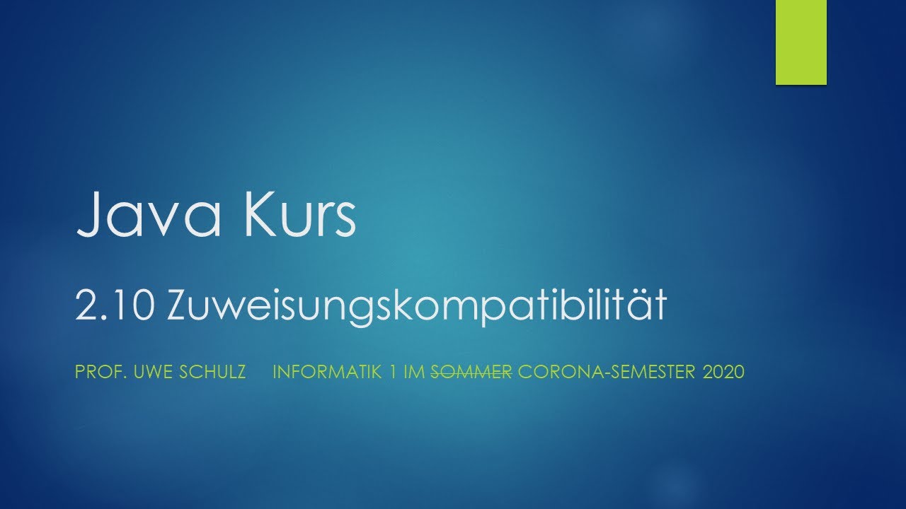 Java Kurs 2.10 Zuweisungskompatibilität - YouTube
