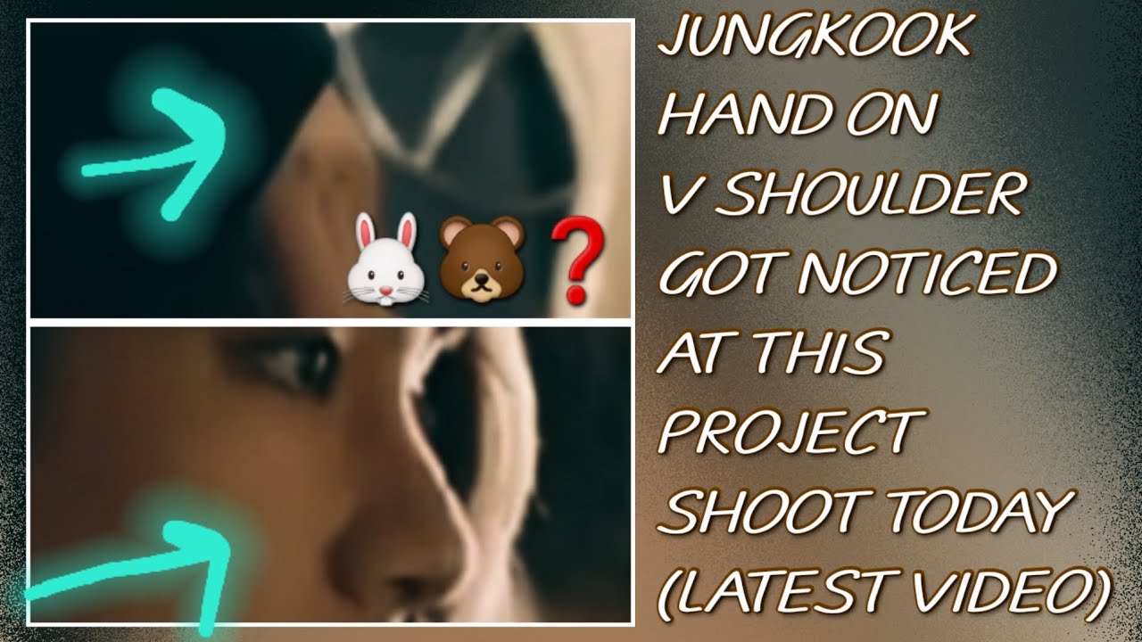 OMG!😱💋Jungkook Hand On V Shoulder Got Noticed At This Project Shoot ...