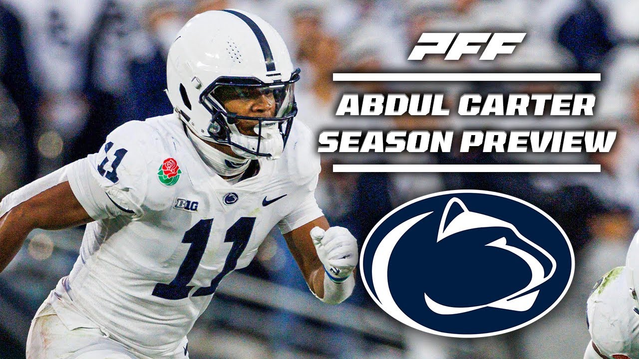 The Next Micah Parsons: Abdul Carter, Season Preview | PFF CFB Show ...