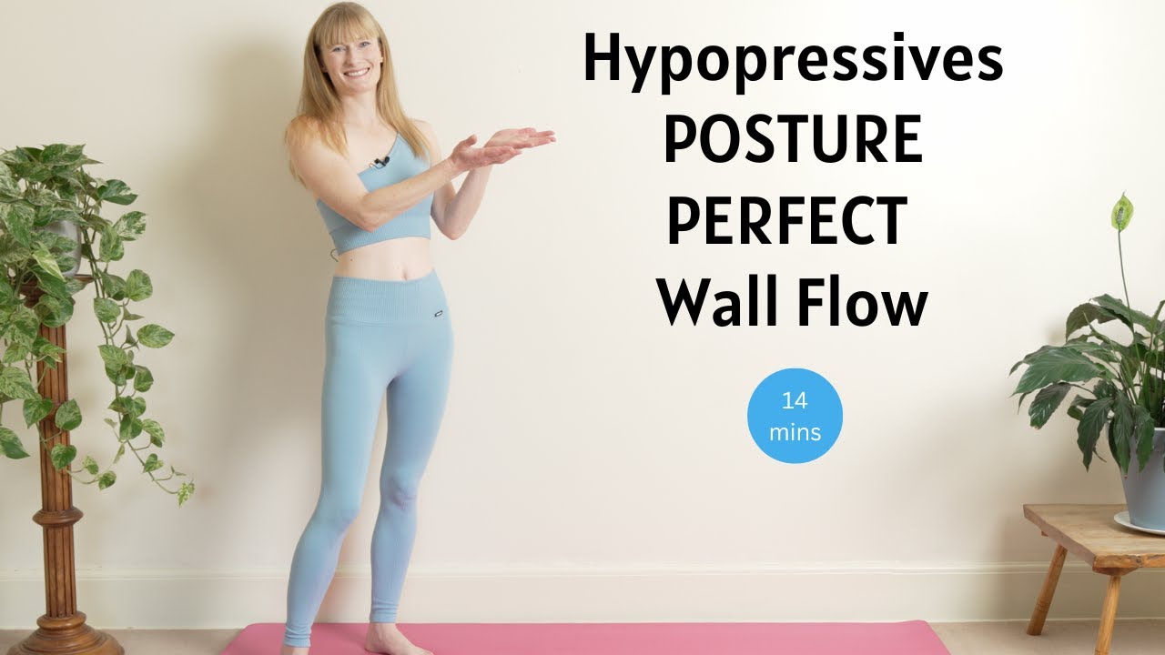 Hypopressives Posture Perfect Wall Flow | 14 Minutes - YouTube