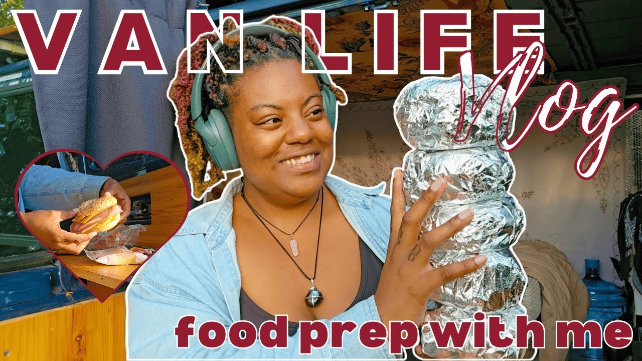 VAN LIFE FRIDAY: Food Prep in the Van With Me - YouTube