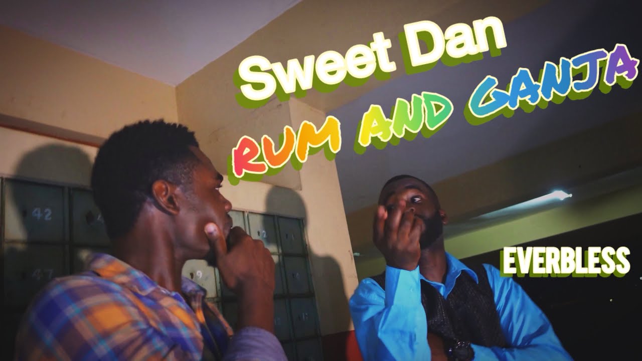 Everbless Sweet dan Rum and Ganja" (Offical Video) - YouTube