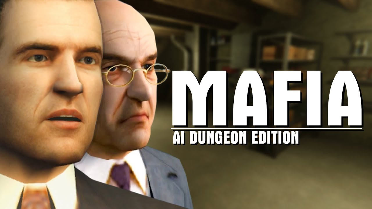 Mafia 1 | AI Dungeon Edition - YouTube