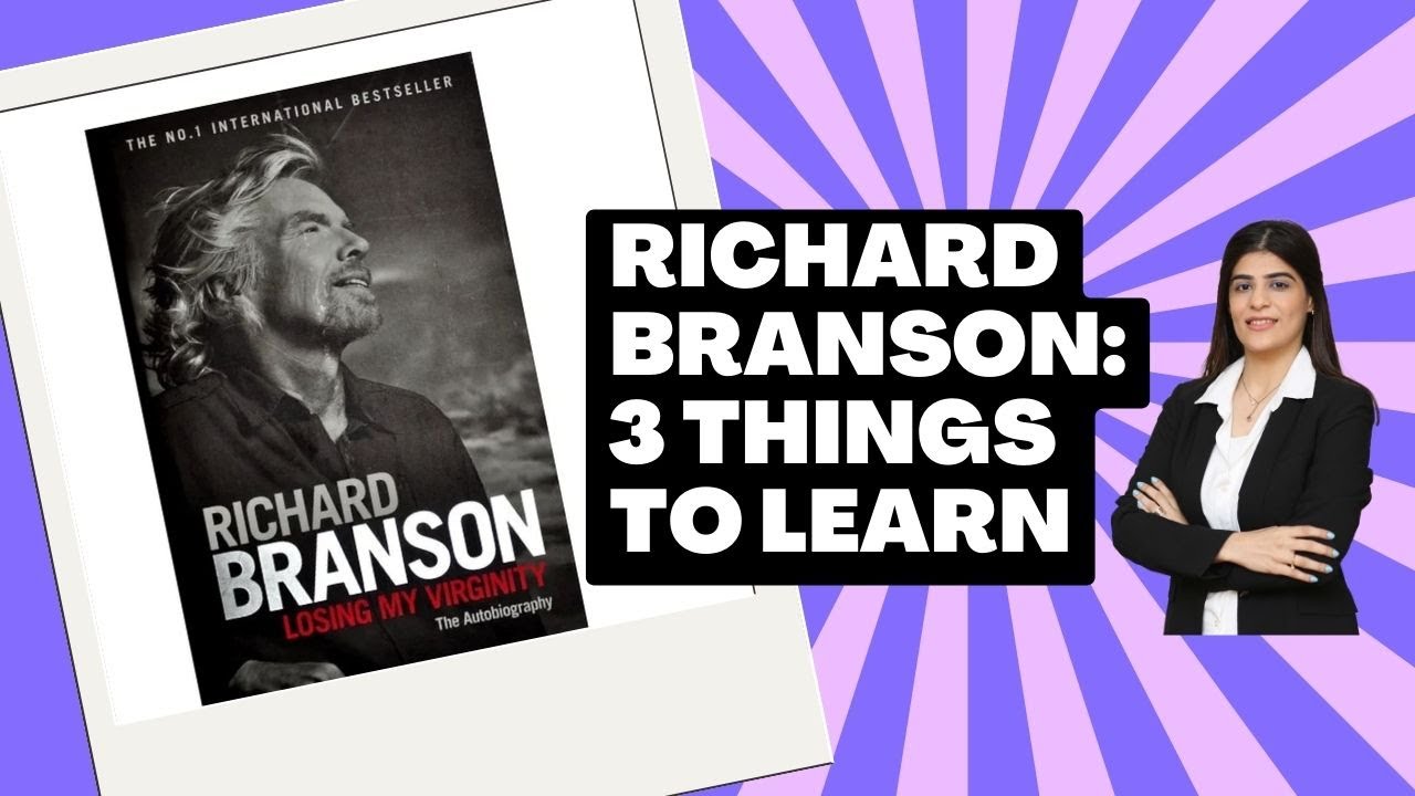 Richard Branson: 3 Things To Learn - YouTube