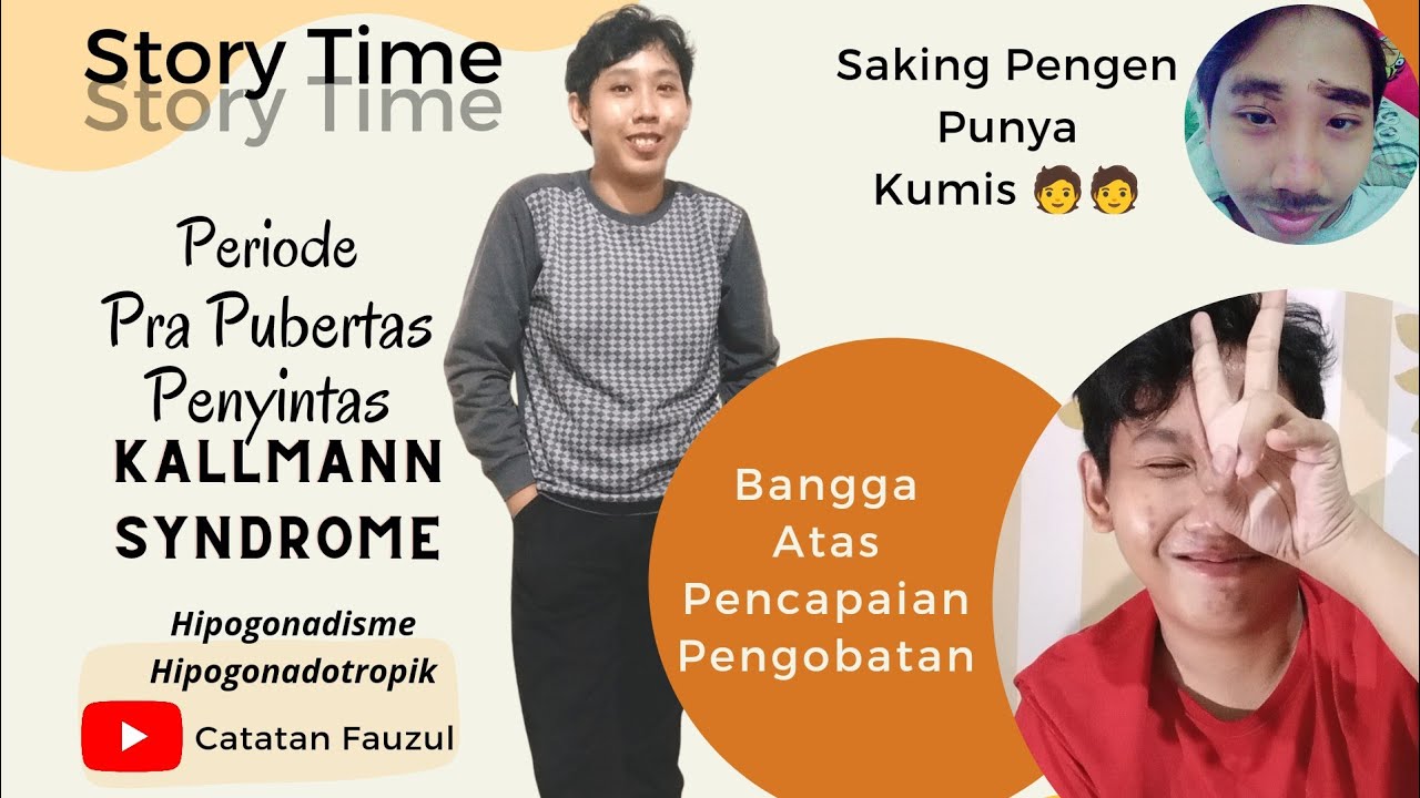 Story Time Pra Pubertas Penyintas Kallmann Syndrome - YouTube