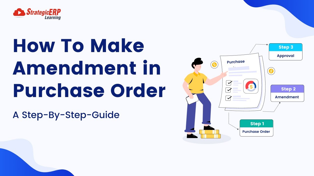 How to make Amendment In Purchase Order in StrategicERP: A Step-By-Step ...