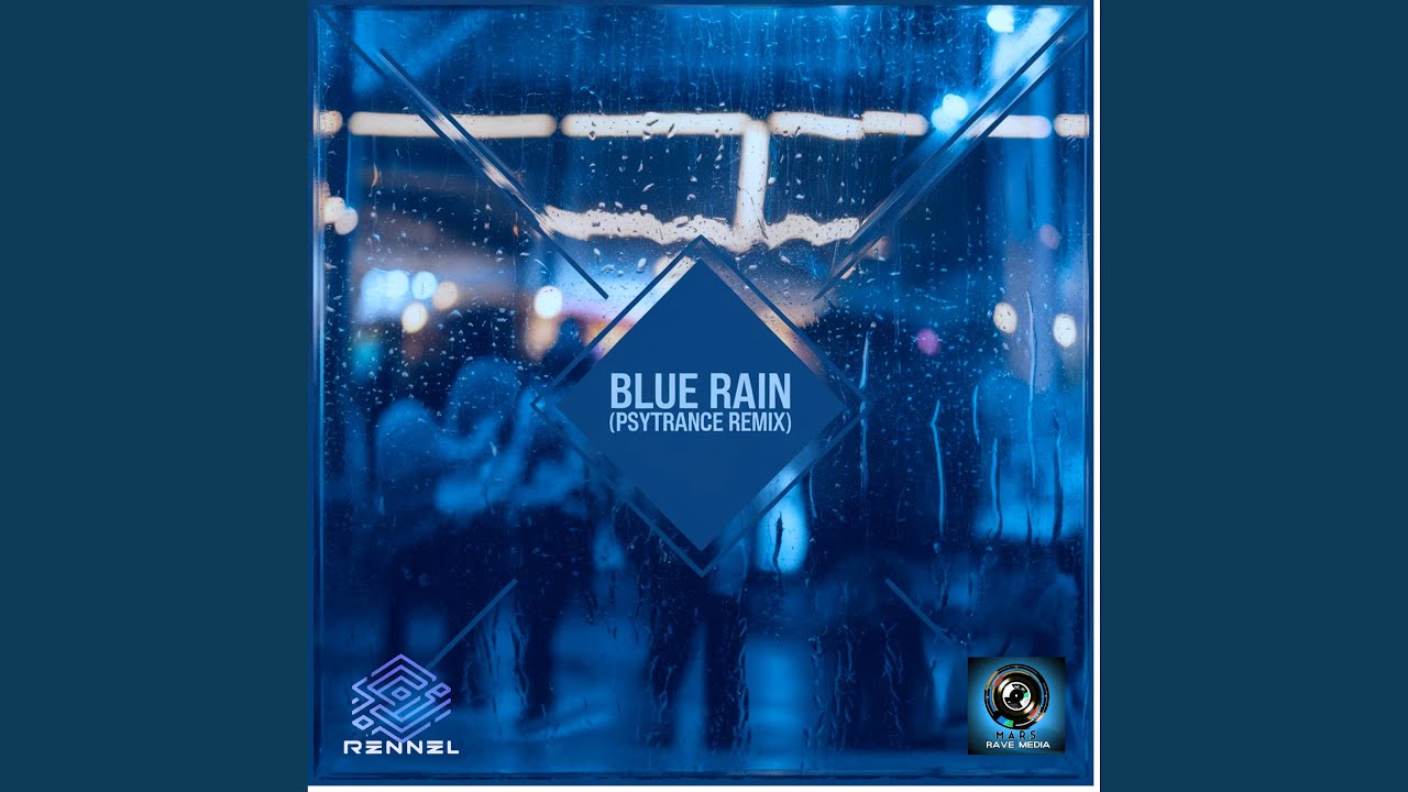 Blue Rain (Psytrance Remix) - YouTube