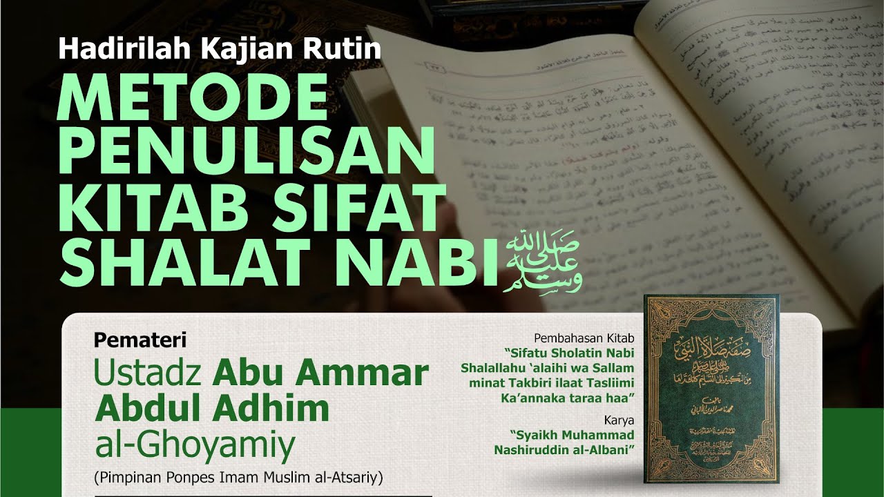 Metode Penulisan Kitab Sifat Shalat Nabi #6 - Ustadz Abu Ammar Abdul ...