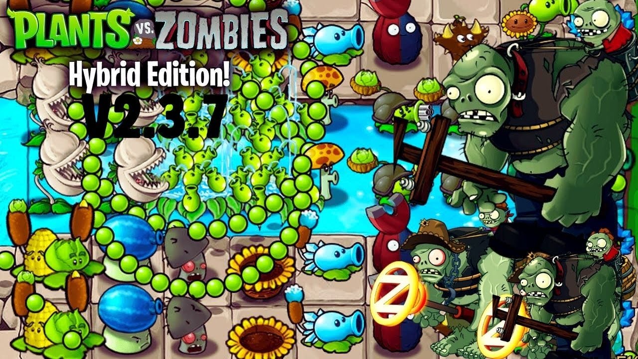 PvZ "Hybrid v2.3": PVZ Hybrid 2.3.7 Challenge | x10 Hybrid Plants (HARD ...