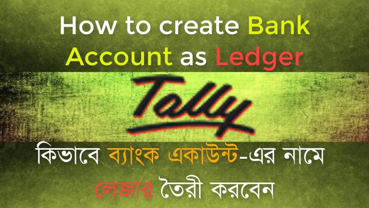 Tally How To Create Bank Account As Ledger YouTube Tally How To Create Bank Account As Ledger YouTube