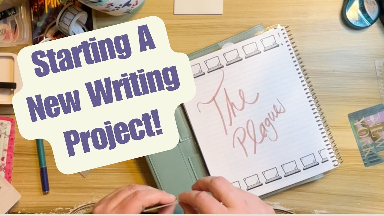 What Happens When I Start A New Writing Project? || Start A New Story ...