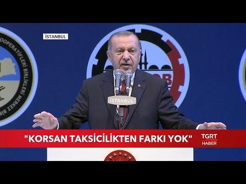 Cumhurbaşkanı Erdoğan: UBER Diye Bir Şey Yok