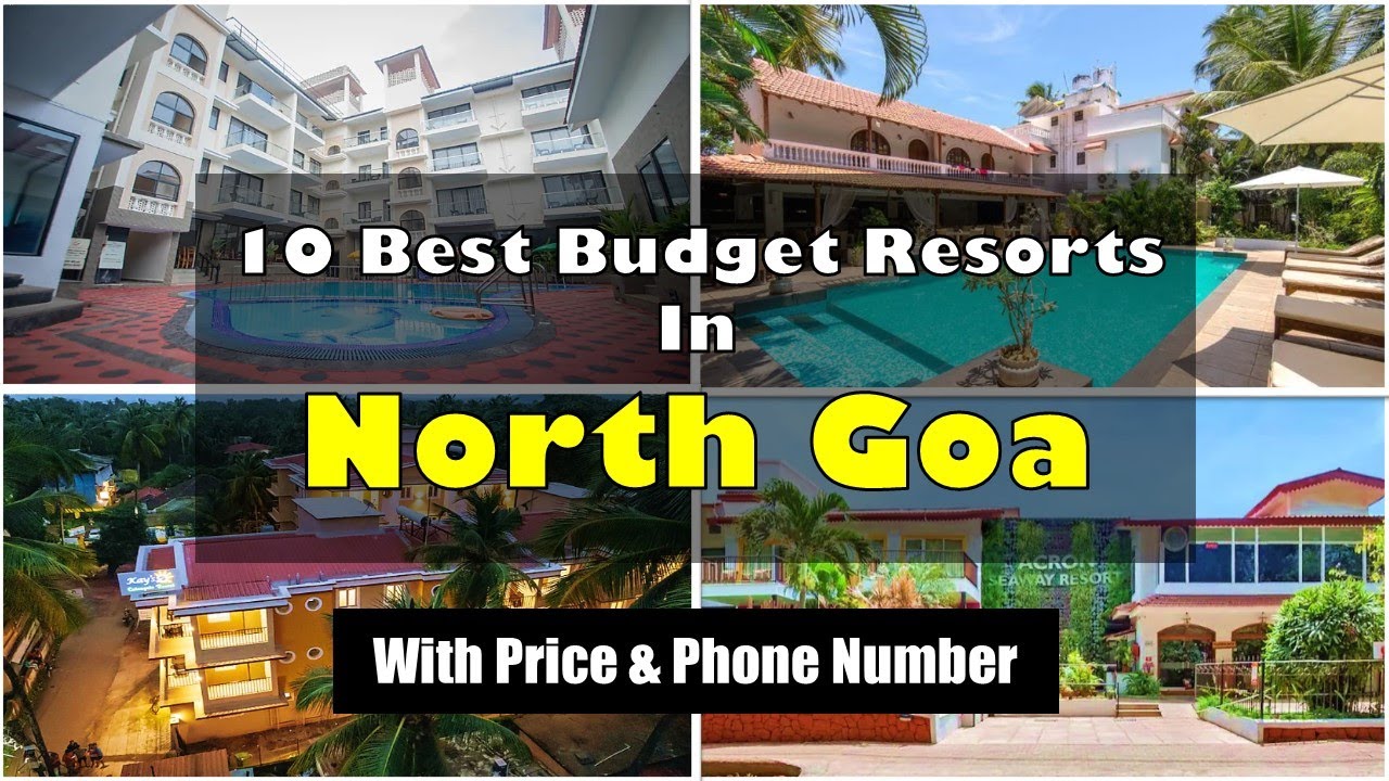 10 Best Budget Resorts In North Goa With Phone Number | उत्तरी गोवा में ...
