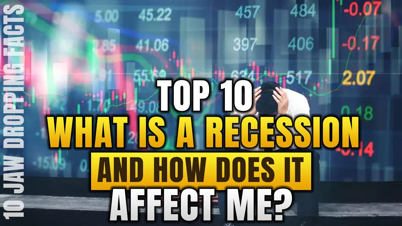 What is a Recession and how does it affect me? - YouTube