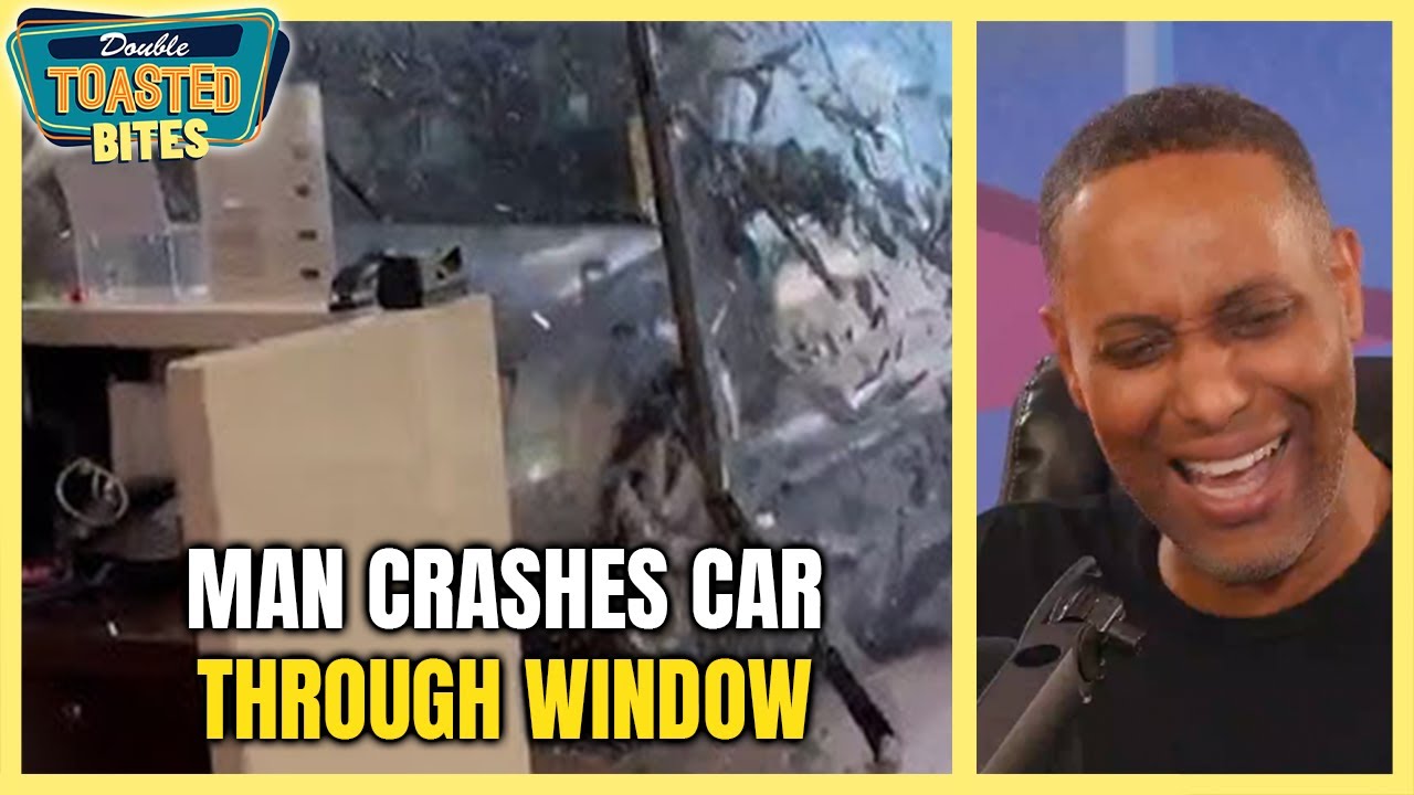 MAN CRASHES CAR THROUGH WINDOW | Double Toasted Bites - YouTube