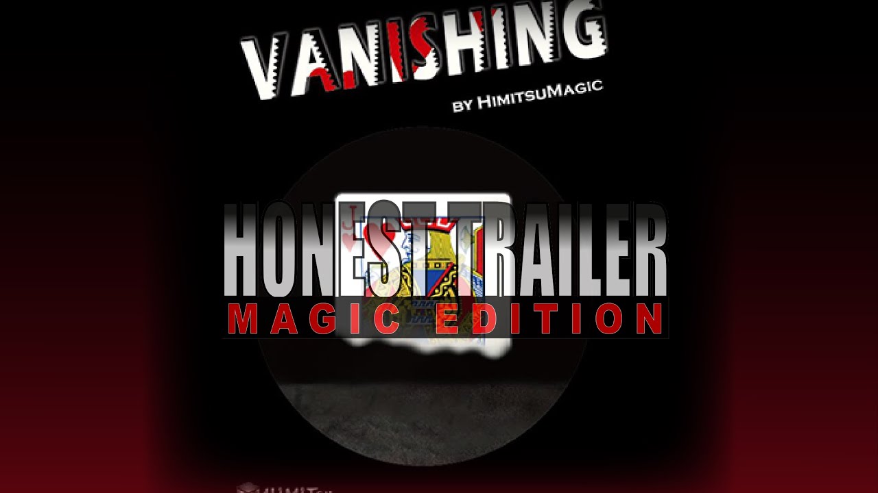 Vanishing by Himitsu Magic | Honest Trailer: Magic Edition - YouTube