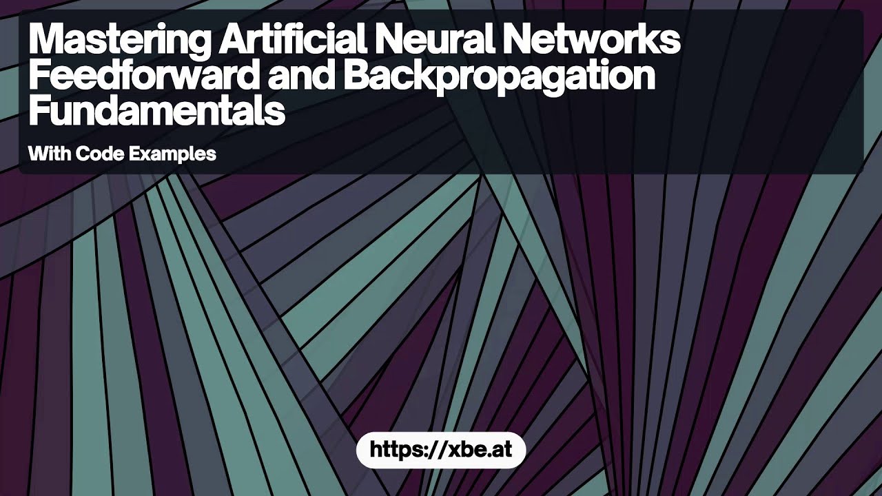 Understanding Feedforward Neural Networks and Backpropagation - YouTube