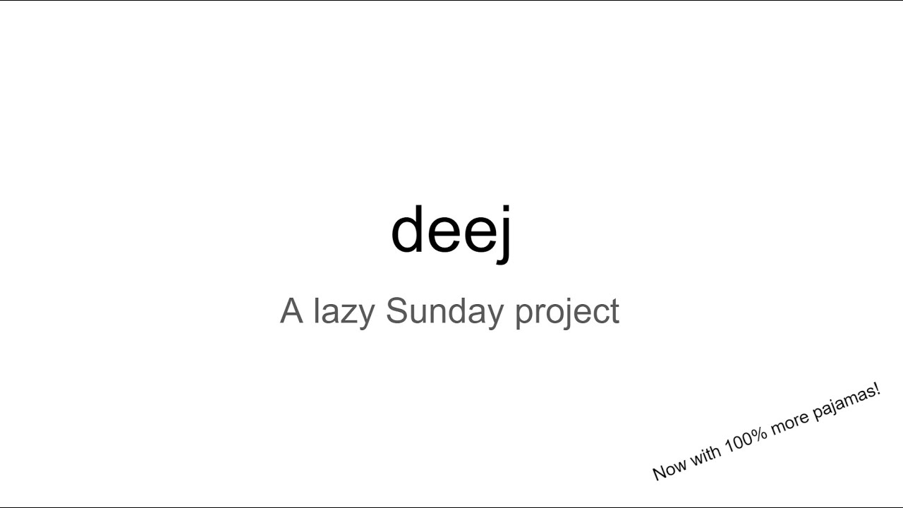 Pajama Project - Let's build a deej - YouTube