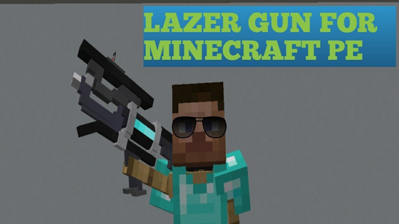3D LAZER GUN FOR MINECRAFT PE!!!!! - YouTube