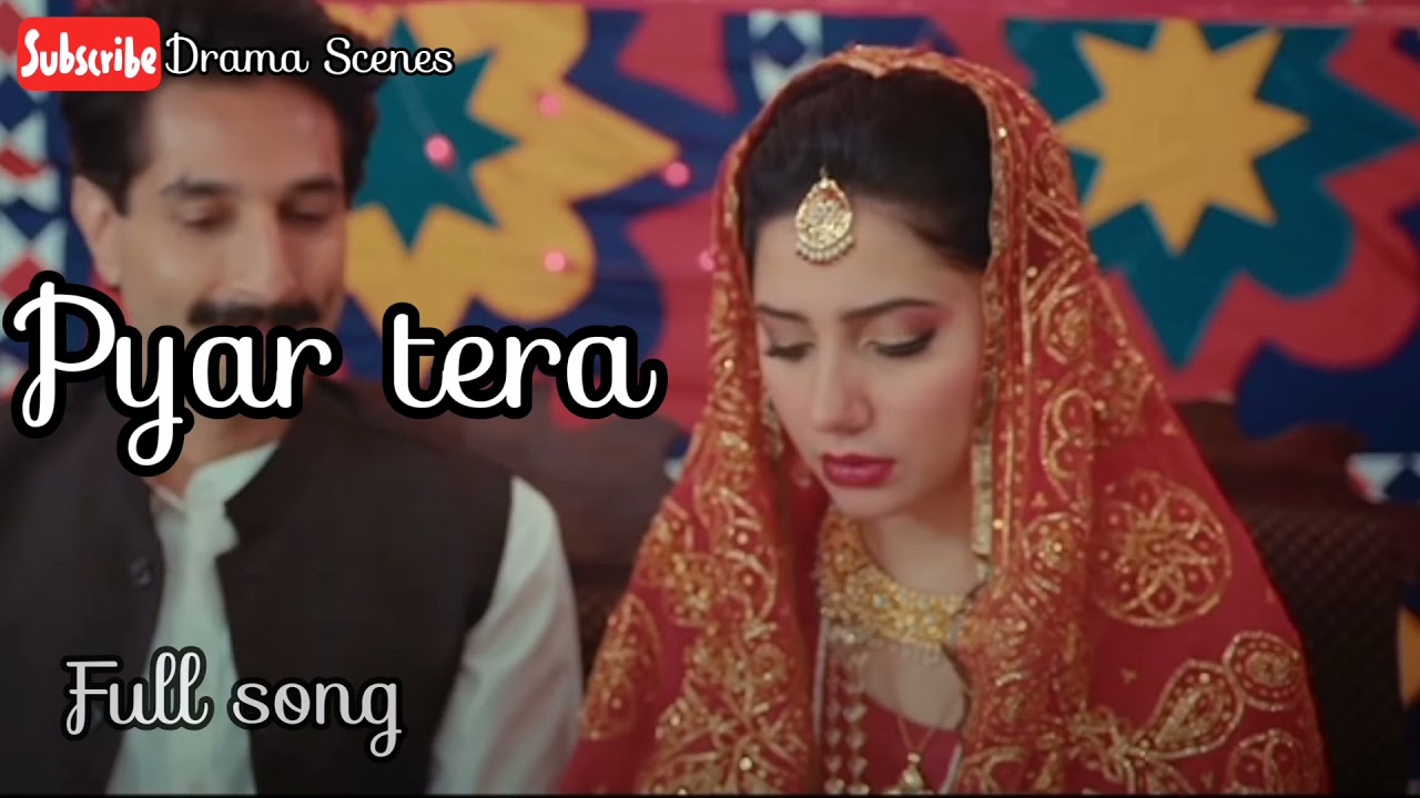 pyar tera song | mahira khan movie song | ek hai nigar movie song ...