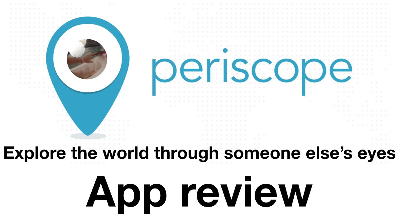 Periscope Live broadcasting app - YouTube