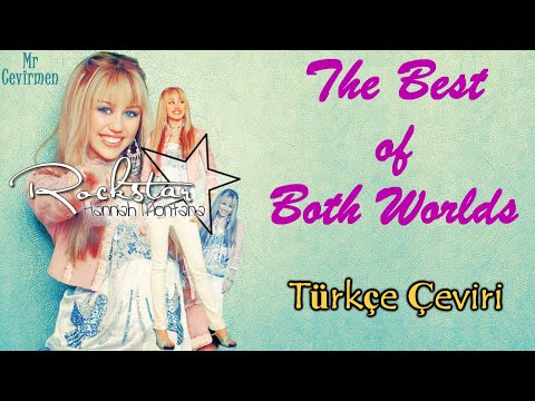 Hannah Montana - The Best Of Both Worlds | Türkçe Çeviri
