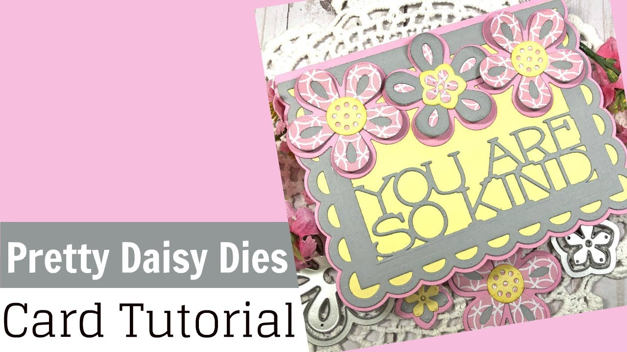 Pretty Daisy Dies & Scallop A2 Card Die Set | Card Tutorial | The ...