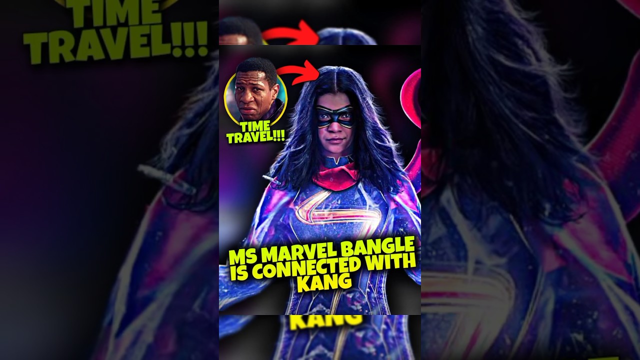 Ms Marvel Bangle Is Connected With Kang #shorts #marvel #mcushorts # ...