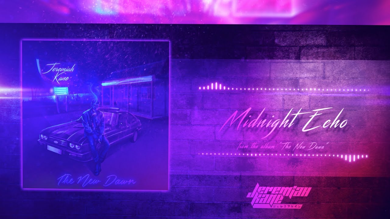 JEREMIAH KANE - MIDNIGHT ECHO (Official Audio Stream) - YouTube