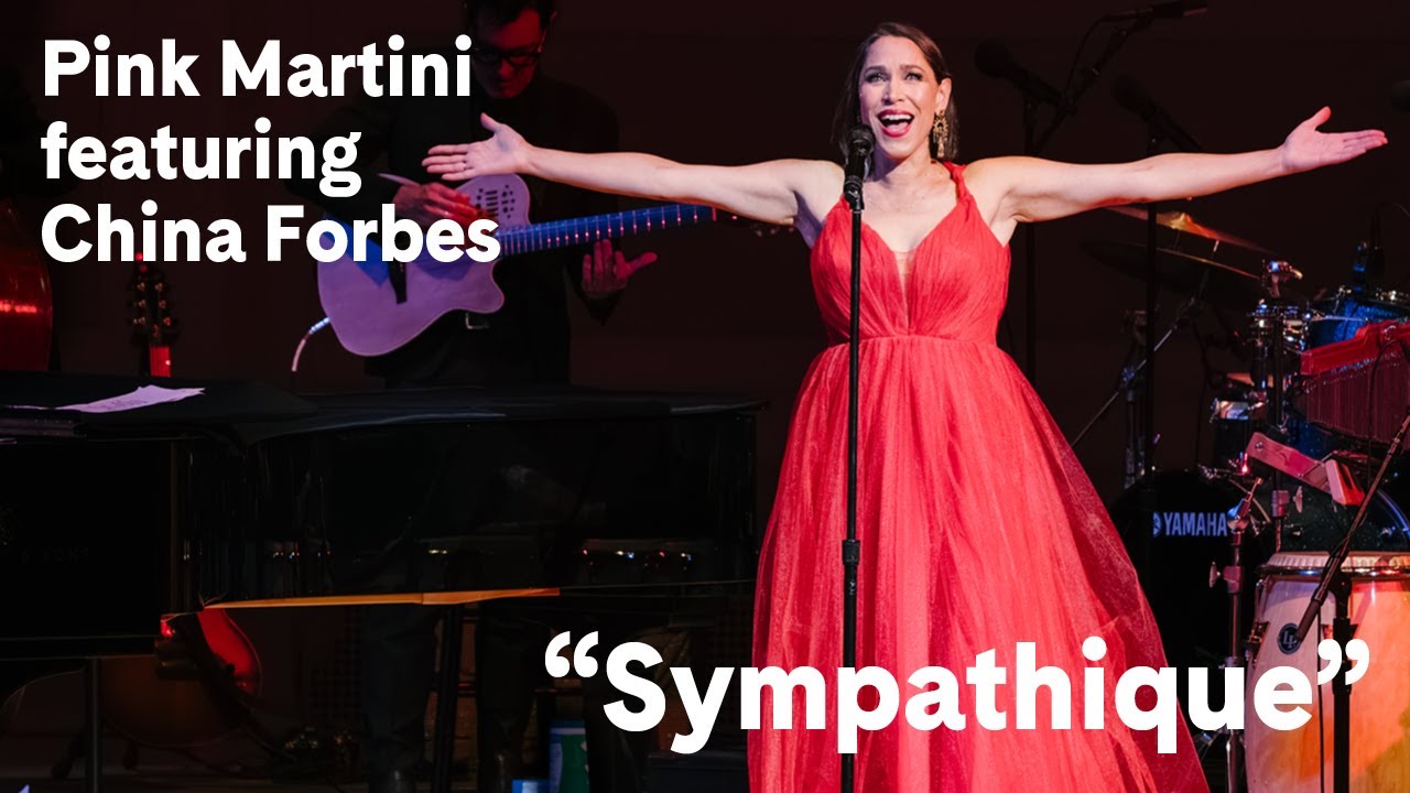 China Forbes and Pink Martini: “Sympathique” at Carnegie Hall - YouTube