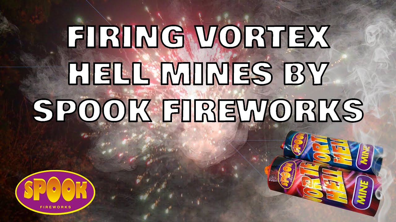Firing Vortex Hell Mines by Spook Fireworks. (UK Landed Footage) - YouTube