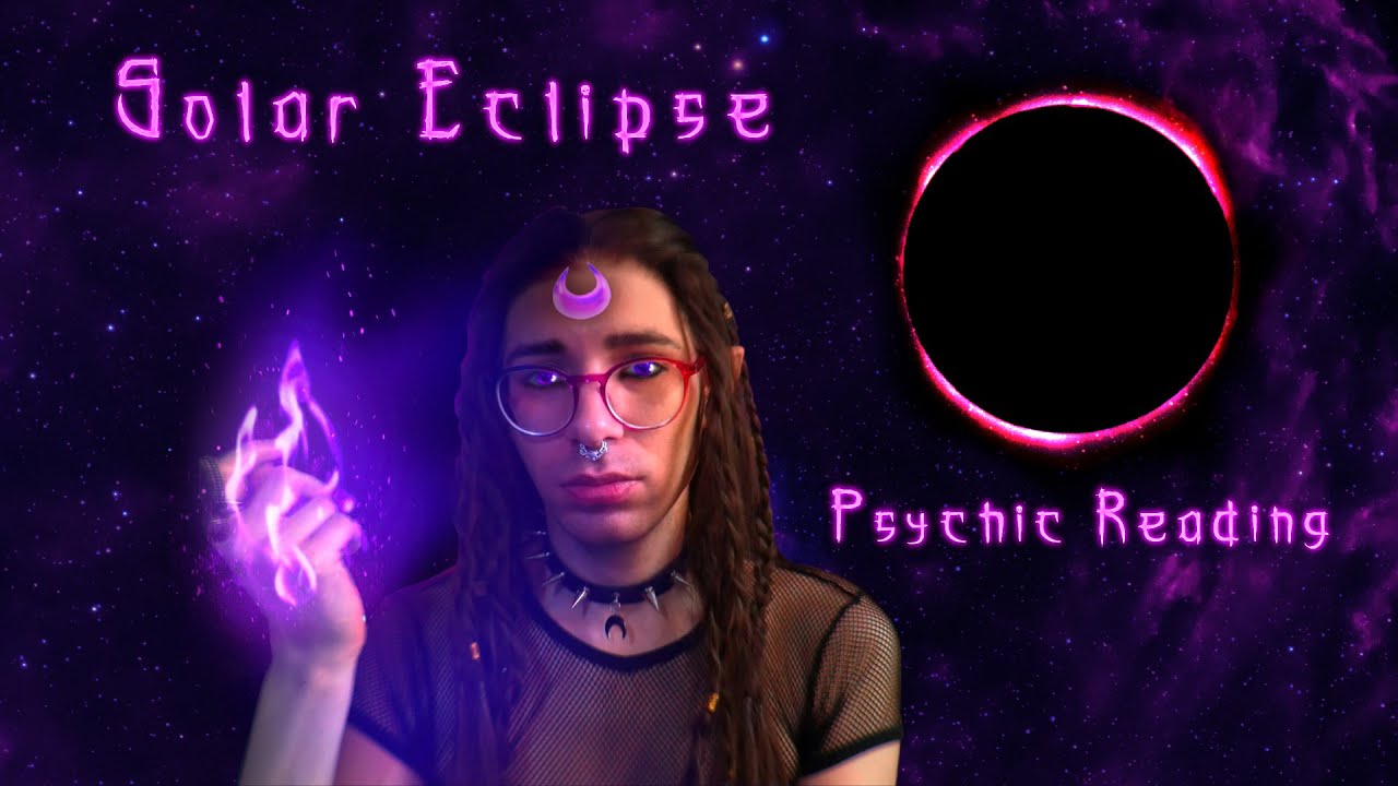 Ring of Fire 🔥 Solar Eclipse Psychic Reading 🌗🌘🌑🌒🌓 - YouTube