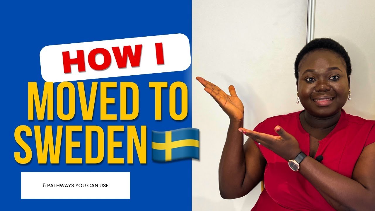 MOVING TO SWEDEN: THE EASIEST ROUTE EXPLAINED - YouTube