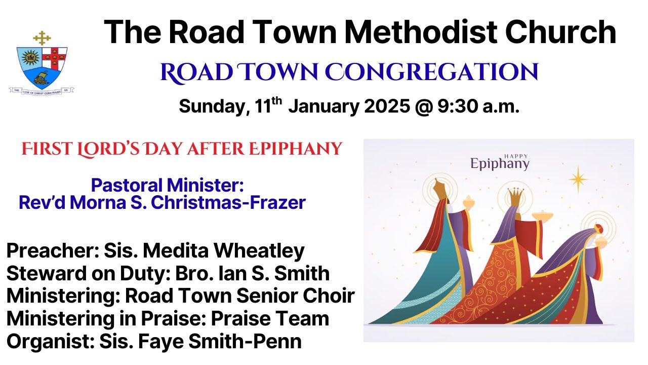Road Town Methodist Church - First Lord's Day After Epiphany Worship ...